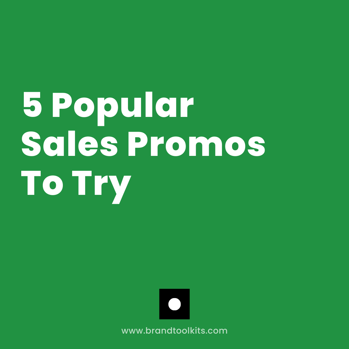 5 Popular Sales Promos To Try - Brand Builder Toolkits by Virtuallinda